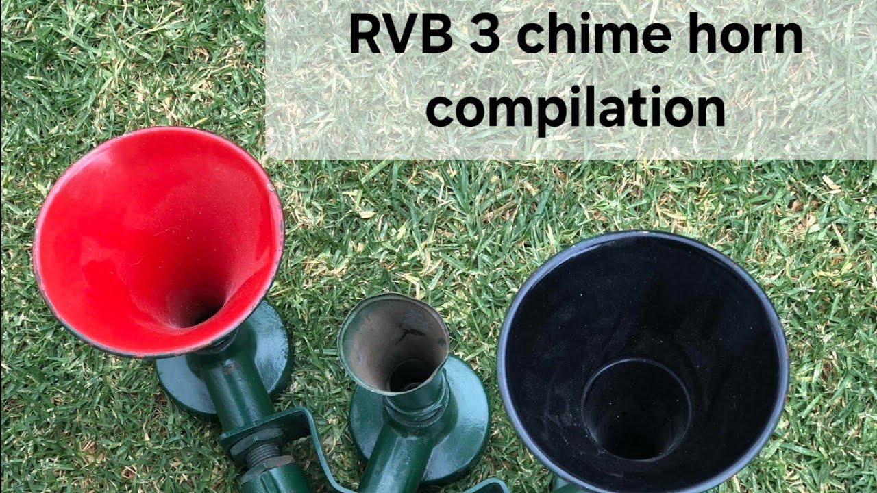 RVB 3 Chime Horn compilation - YouTube