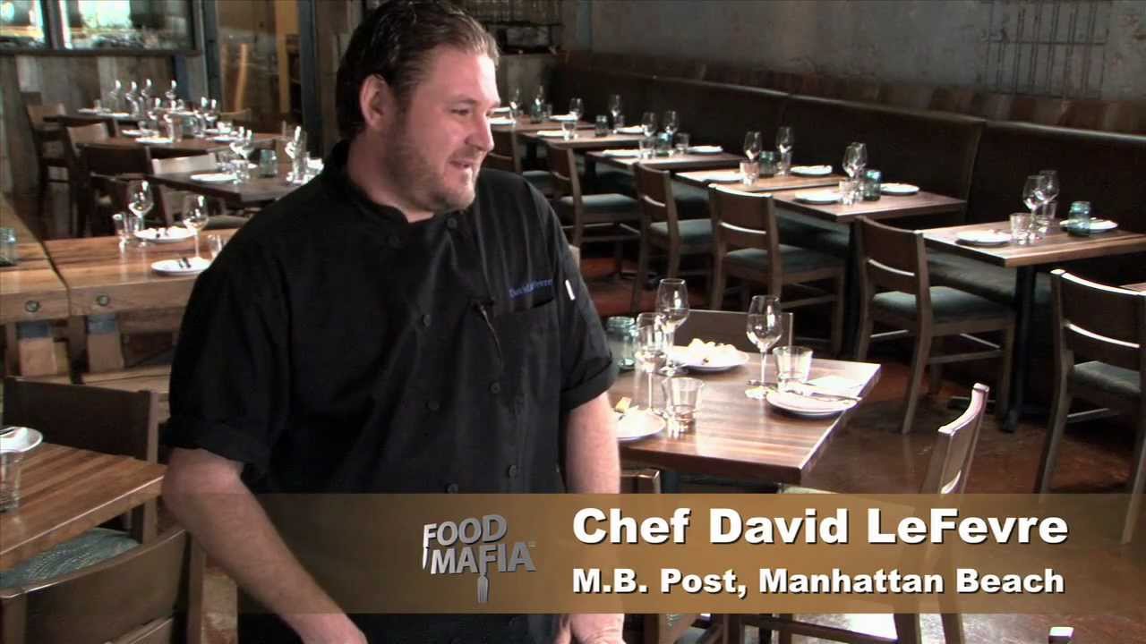 Chef David LeFevre from M.B.Post - YouTube
