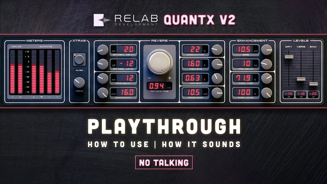 Relab Development - QuantX V2.0 Reverb || How to use - How it sounds ...