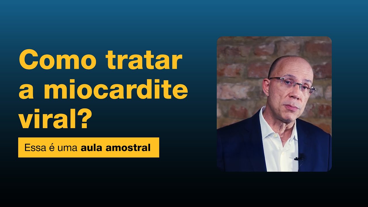 Miocardite viral: Como identificar e tratar corretamente? 🩺 | Aula ...
