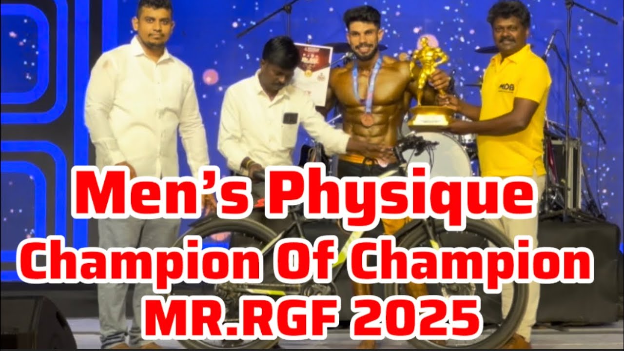 Men’s Physique Champion of Champion Mr.RGF 2025 - YouTube