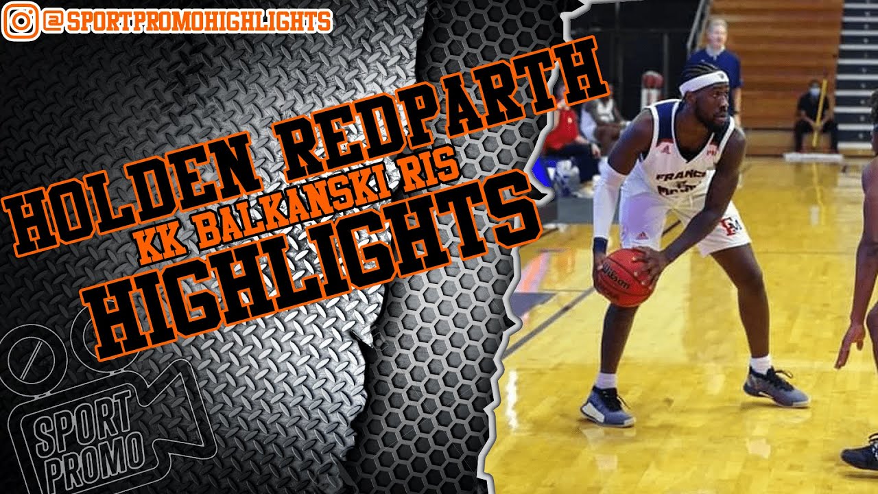 Holden Redparth #0 || KK Balkanski Ris || Half Season Highlights - YouTube