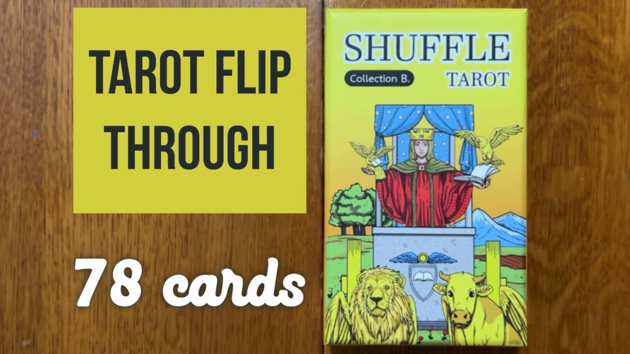 Shuffle Tarot Collection B. - Tarot flip through - YouTube