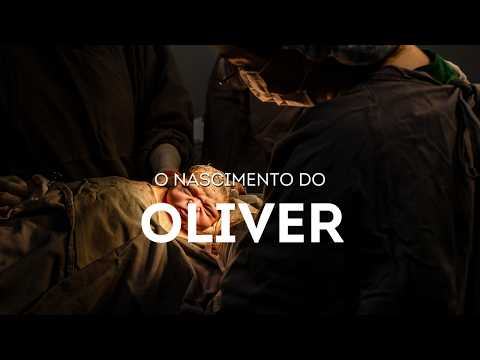 O nascimento do Oliver-Parto Cesárea-Dra Thayanna