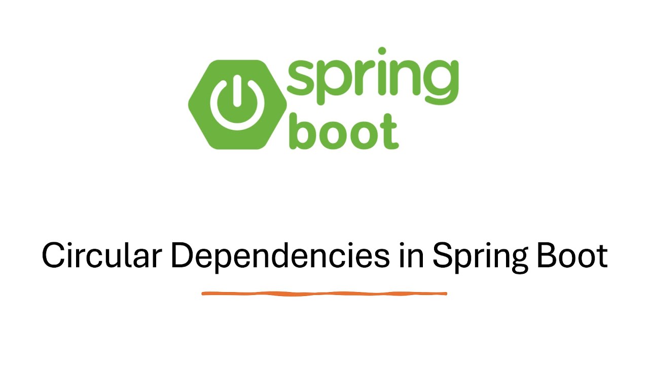 18 Circular Dependencies In Spring Boot Youtube 6499