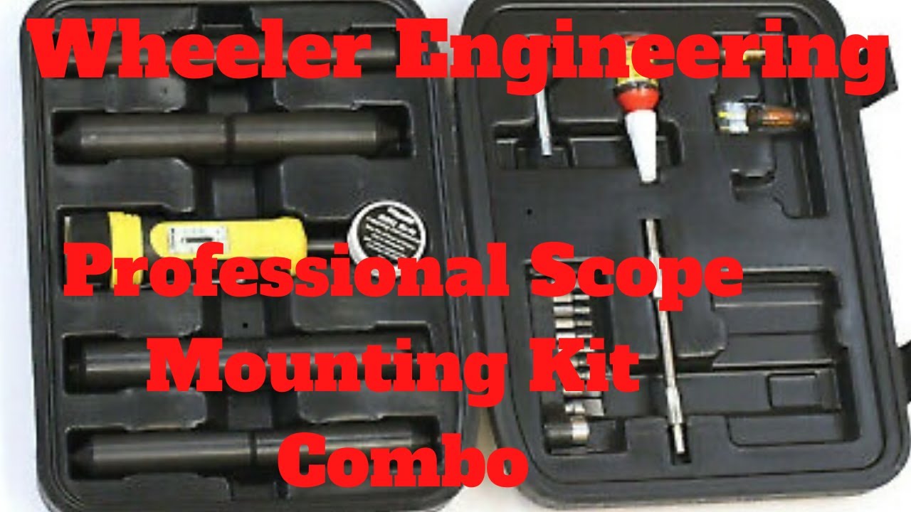 Wheeler Engineering Professional Scope Mounting Kit Combo - Unboxing ...