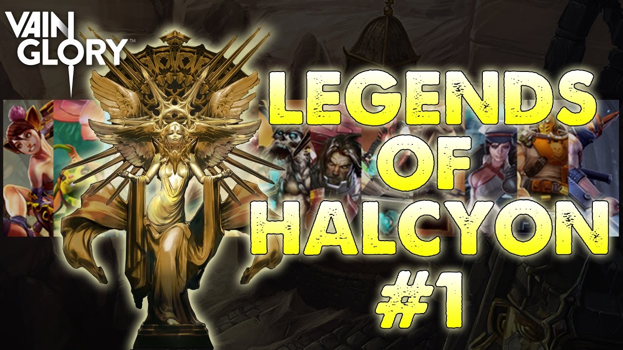 [Vainglory] Highlights Legends of Halcyon #1 - YouTube