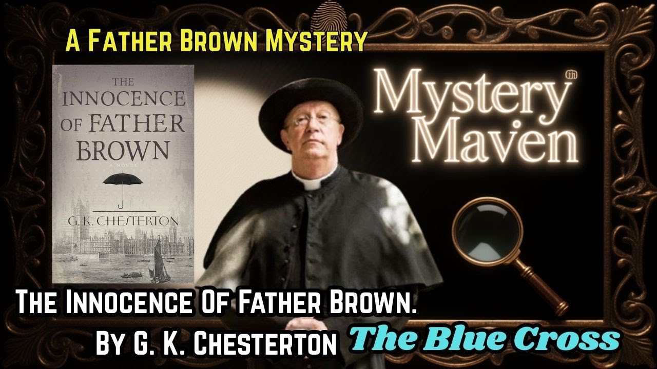 The Innocence of Father Brown, by G. K. Chesterton, The Blue Cross | A ...