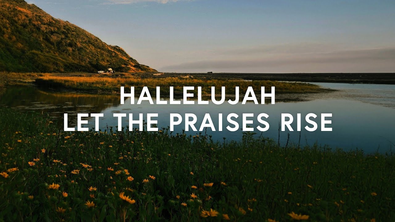 Hallelujah, Let the Praises Rise - Gospel Songs (Official Lyrics) - YouTube