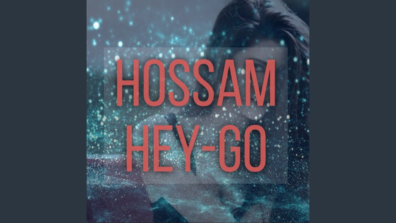 Hey-Go (Extended Version) - YouTube