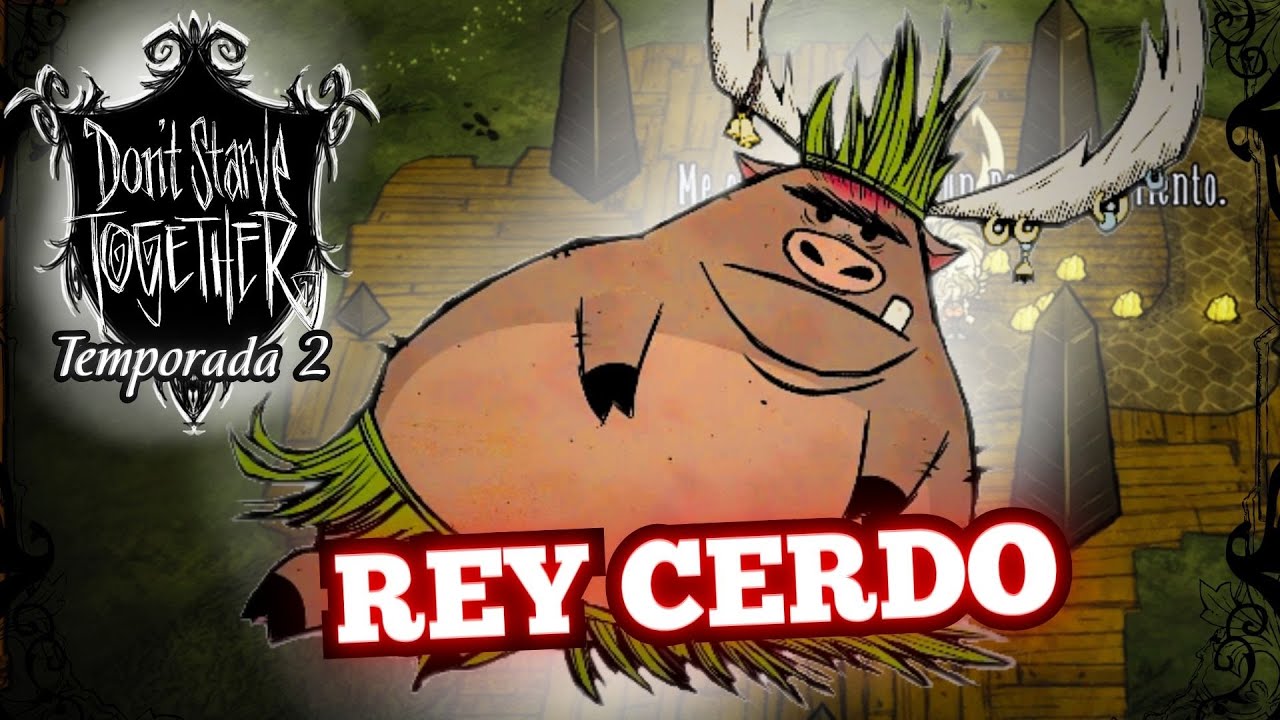 👑 ¡VISITAMOS AL REY CERDO Y ATACAMOS SU POBLADO! | DON'T STARVE ...