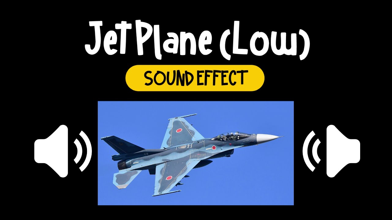 Jet Plane (Low) Sound Effect | 噴氣式飛機 噴射機 低空 飛 音效 (High Quality) - YouTube