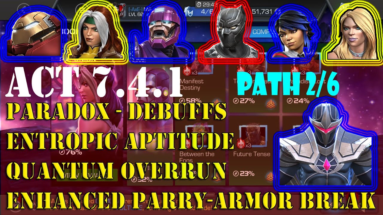 MCOC : Act 7.4.1 | Path 2/6 | Paradox-Debuff/Entropic Aptitude/Quantum ...