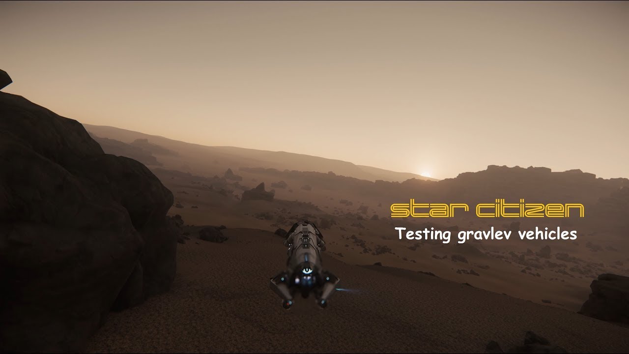 Testing gravlev vehicles in Star Citizen Alpha 3.1.4h [4K] - YouTube
