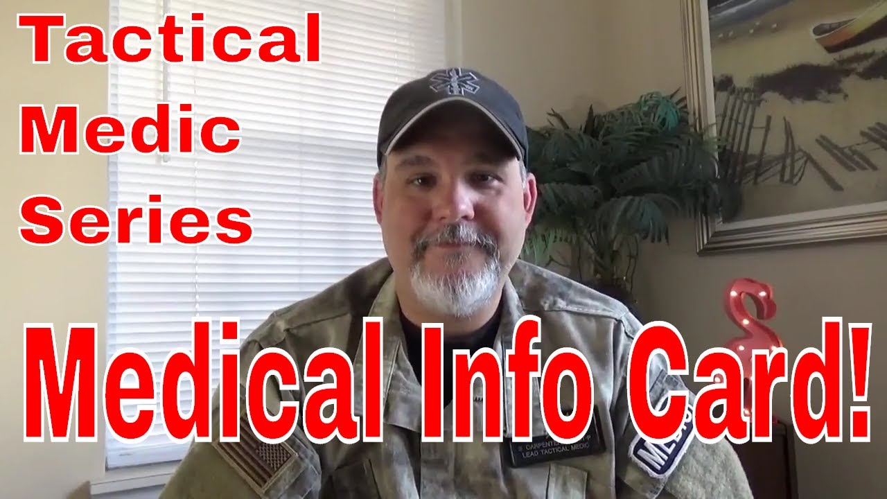 Tactical Medic Series-Medical Information Card - YouTube
