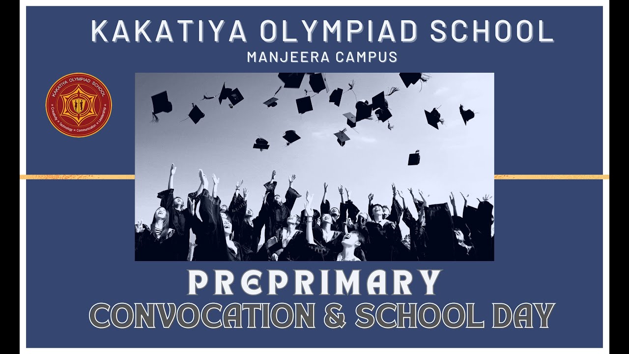 KOS - Pre-primary CONVOCATION & SCHOOL DAY, 2024 || Invitation to the ...