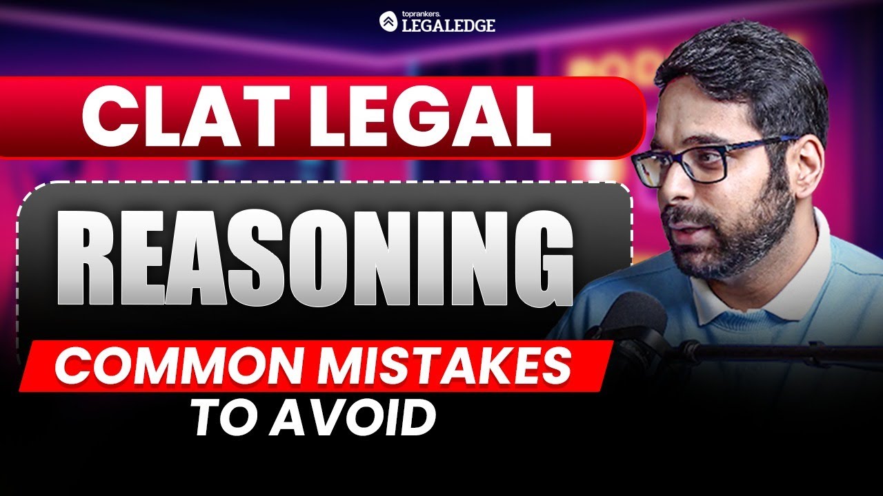 CLAT 2026 Common Mistakes in Legal Reasoning (How to Avoid Them ...