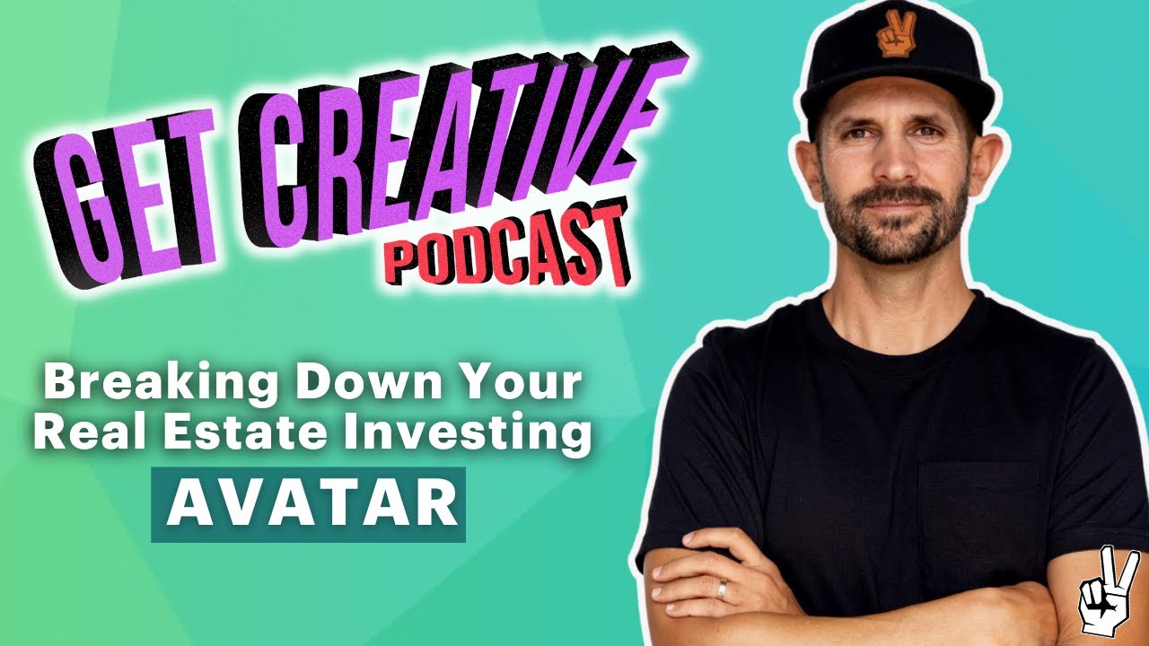 Breaking Down Your Real Estate Investing Avatar - YouTube