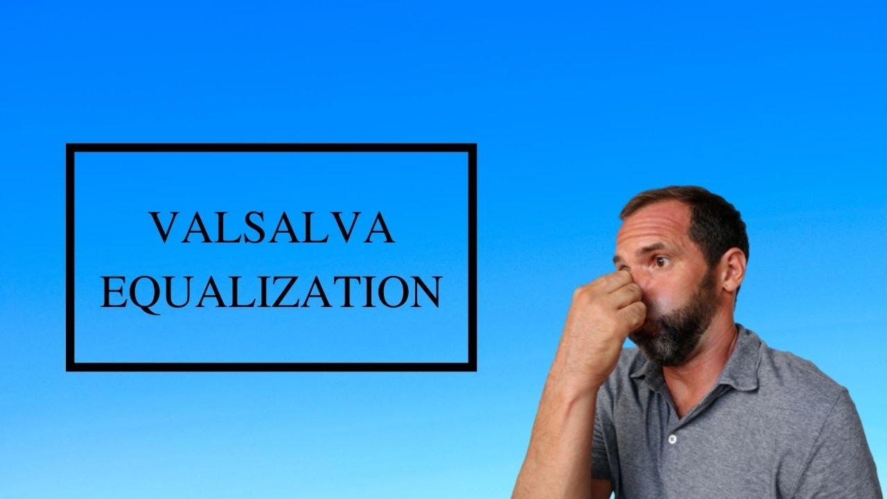 How To Do Valsalva Equalization For Freediving YouTube how-to-do-valsalva-equalization-for-freediving-youtube