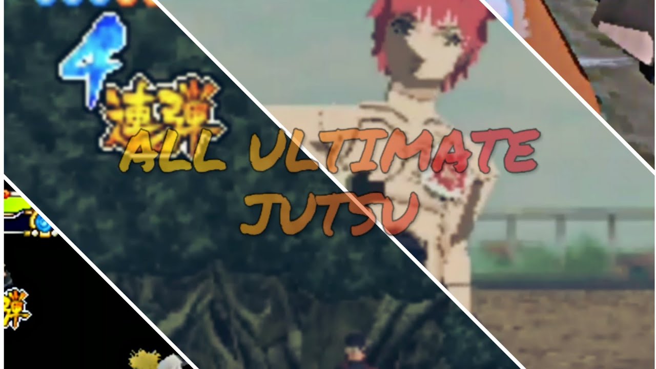 ALL ULTIMATE JUTSU NARUTO RETSUDEN - YouTube