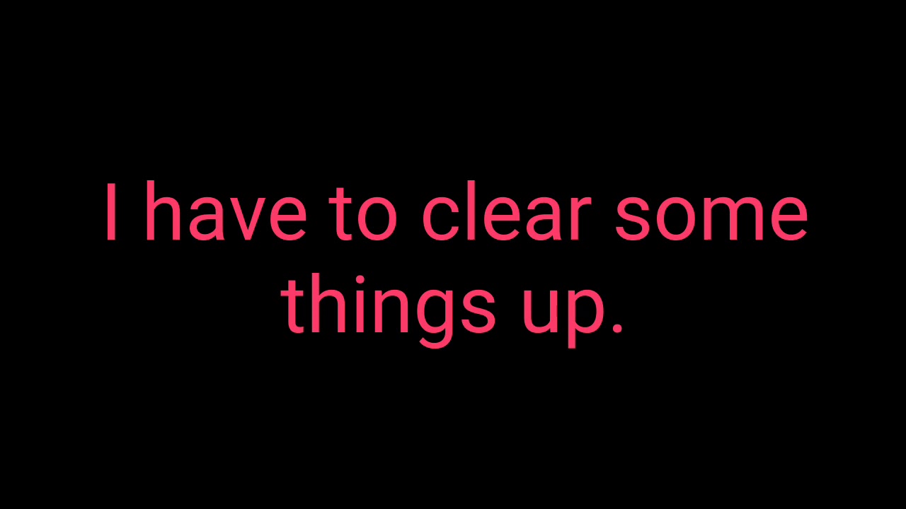 Clearing things up... - YouTube