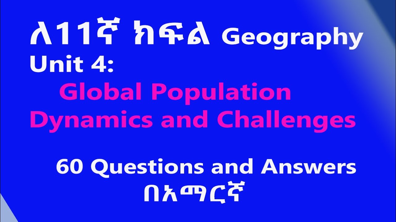 🌍 Grade 11 Geography Unit 4 - Global Population Dynamics and Challenges ...