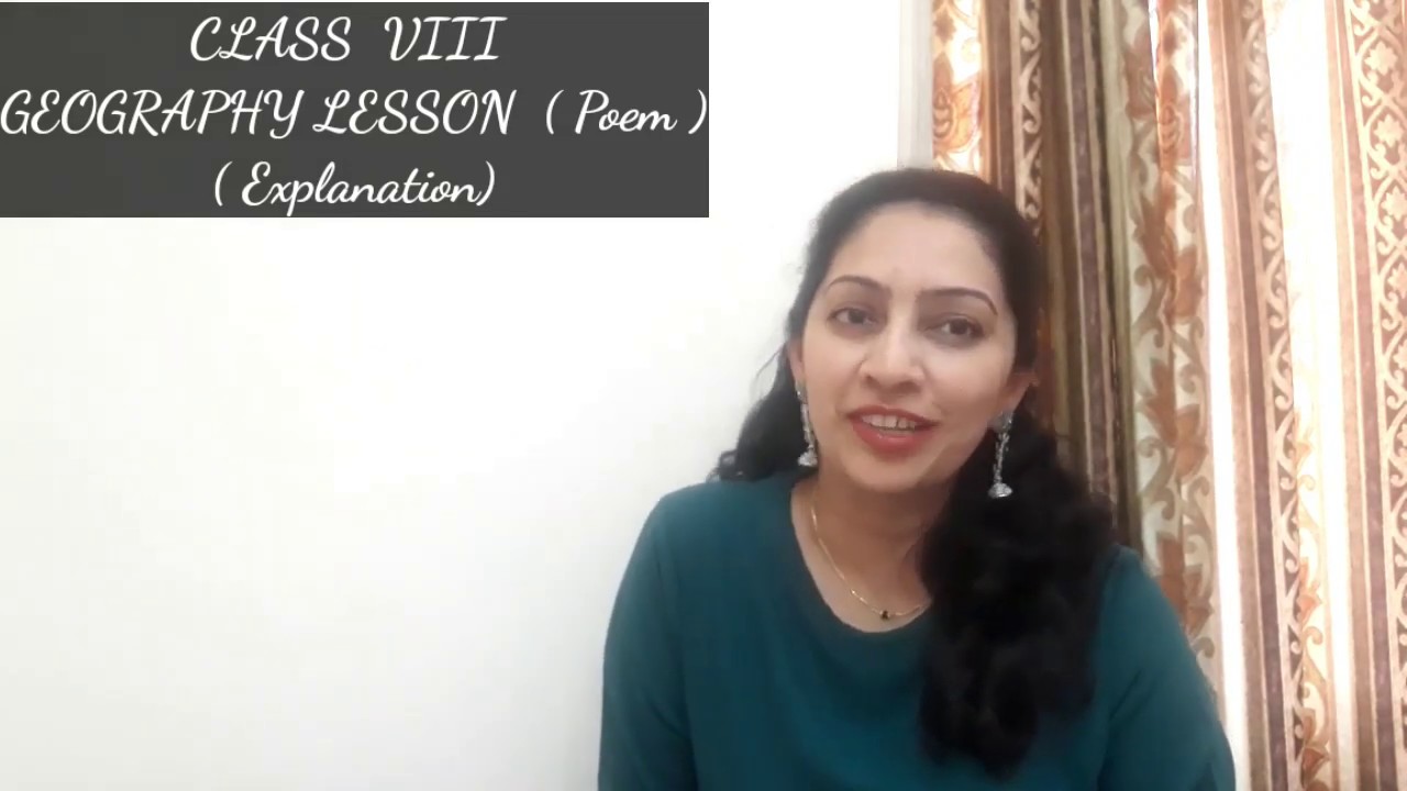 Class 8th (Honeydew) - GEOGRAPHY LESSON ( Poem - Explanation) - YouTube