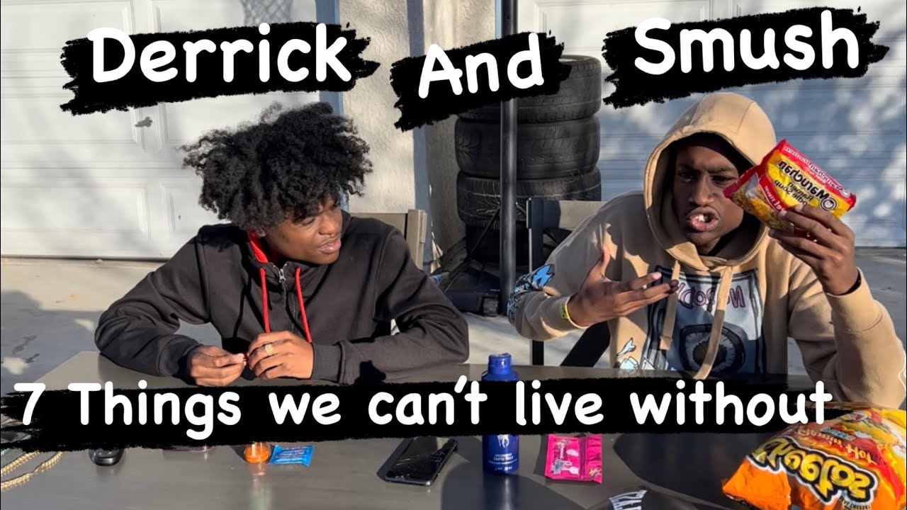7 Things Derrick and Smush can’t Live Without - YouTube