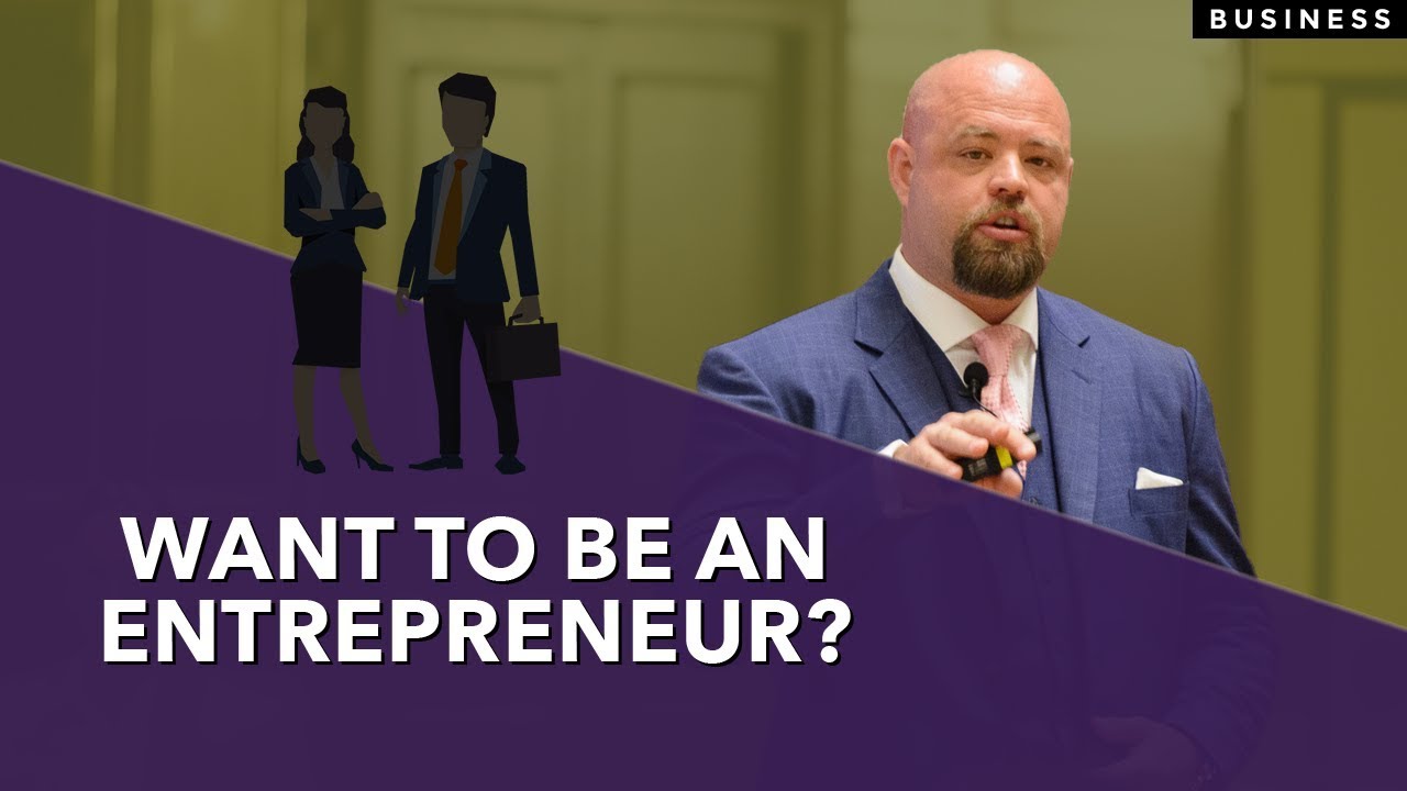 Do you want to be an Entrepreneur? - YouTube