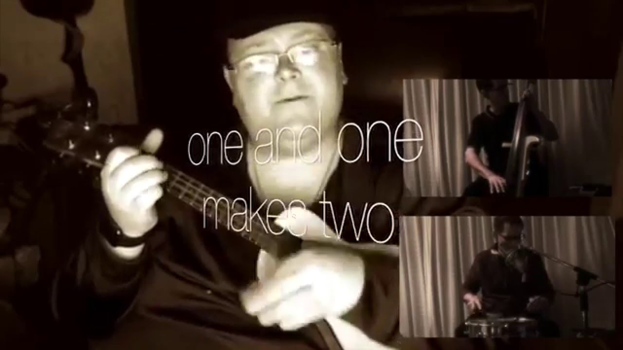 One and One Makes Two - YouTube
