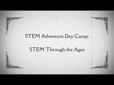 2025 STEM Adventure Day Camp Promo Video - YouTube