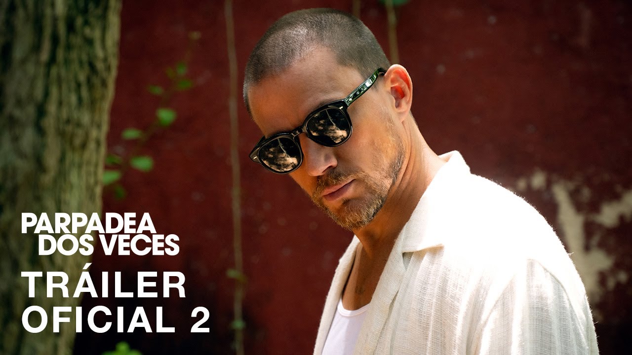 PARPADEA DOS VECES | Tráiler Oficial 2 | Subtitulado - YouTube Music