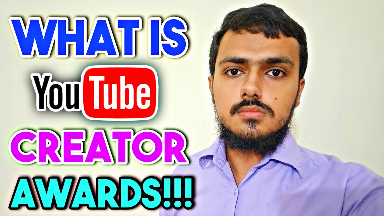 What is Youtube Creator Awards | Ali Tech 555 - YouTube