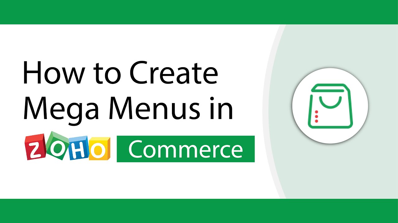 How To Create Mega Menus In Zoho Commerce - YouTube