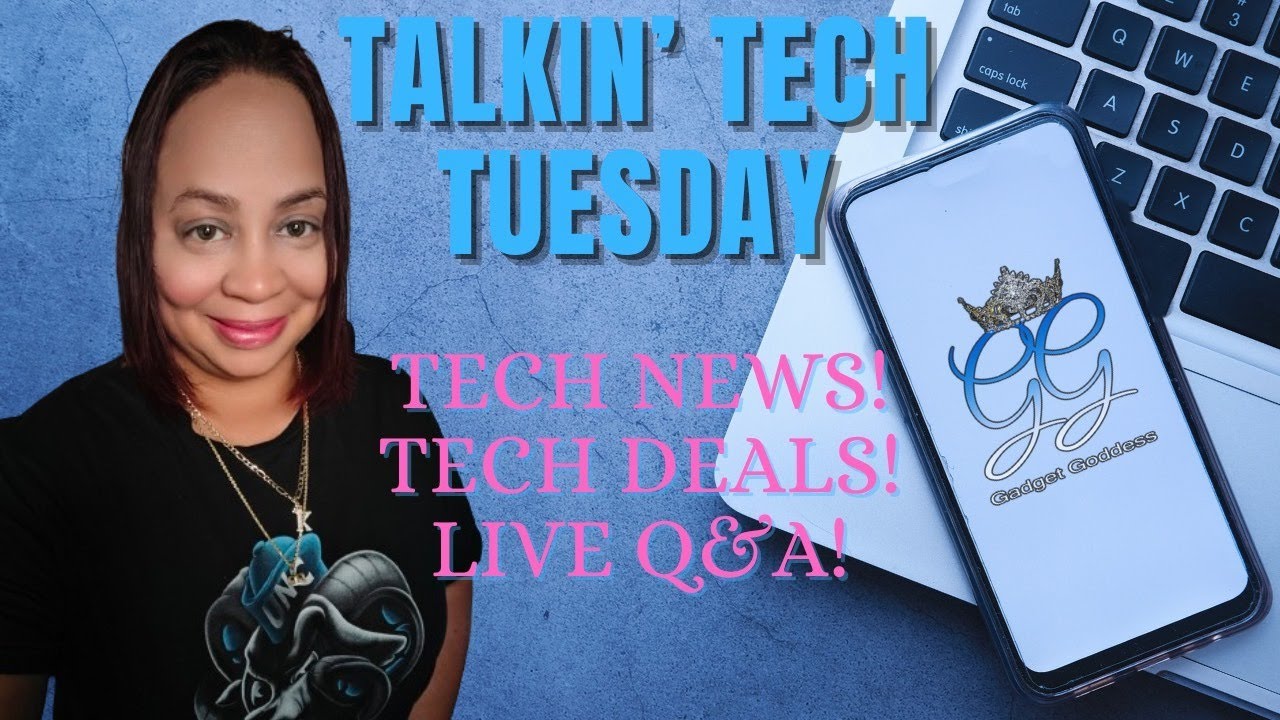 🔴 Talkin' Tech Tuesdays Episode #216 Tech Deals, Tech Talk & Live Q&A ...