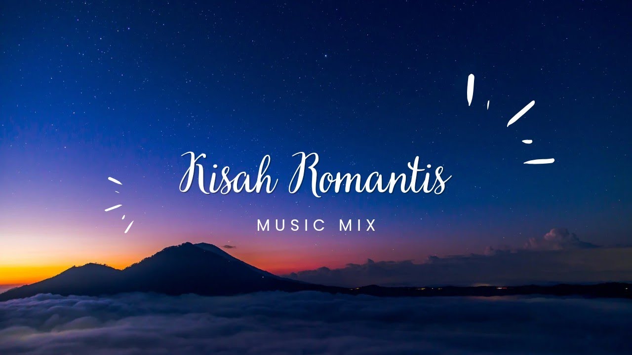 KOMPILASI LAGU KISAH ROMANTIS PENUH CINTA - YouTube