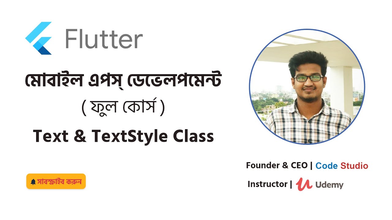 Flutter Tutorial Bangla 14 Text Class And Textstyle Class Youtube