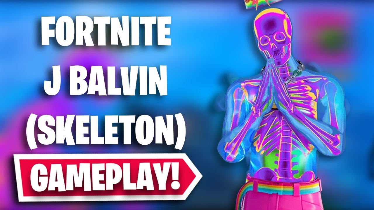 J BALVIN (SKELETON) Gameplay in Fortnite! (Fortnite x J Balvin) - YouTube