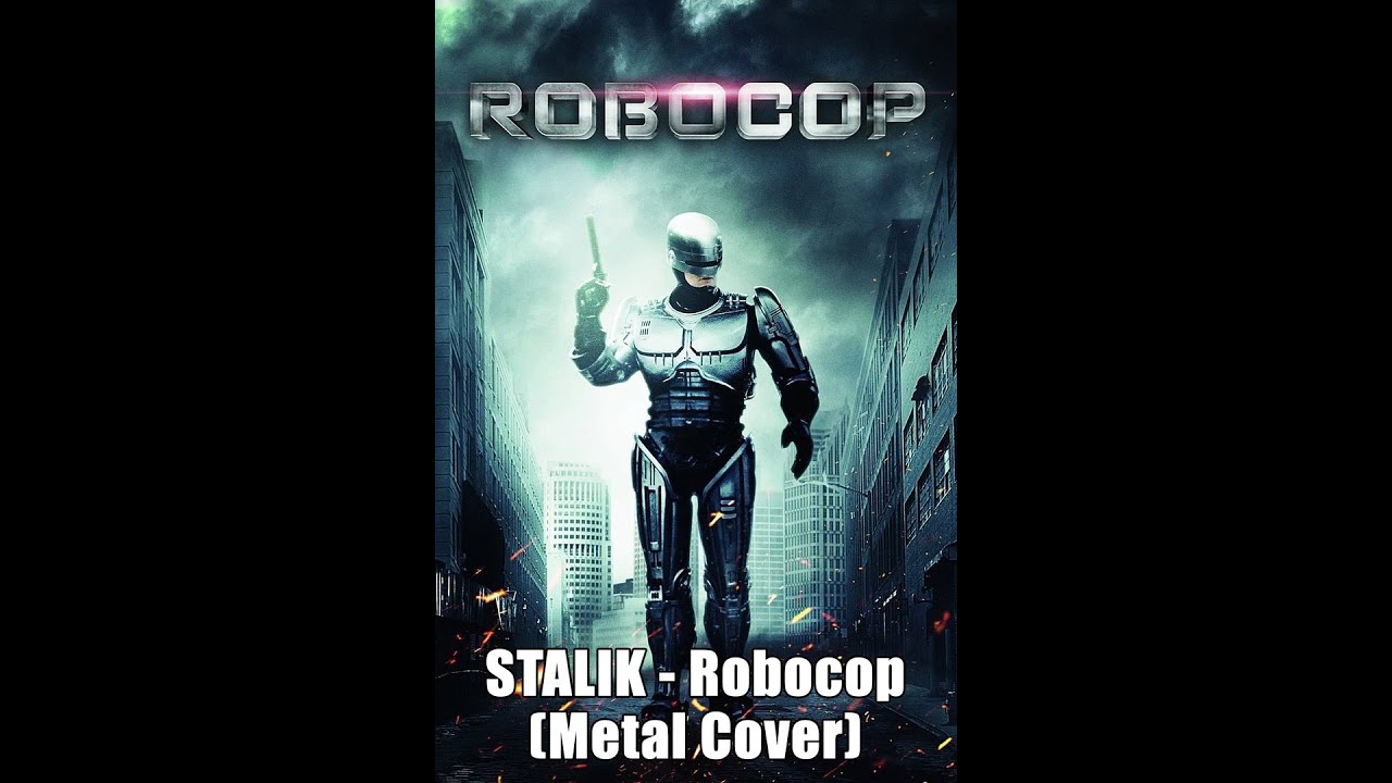 STALIK - Robocop (Metal Cover) - YouTube