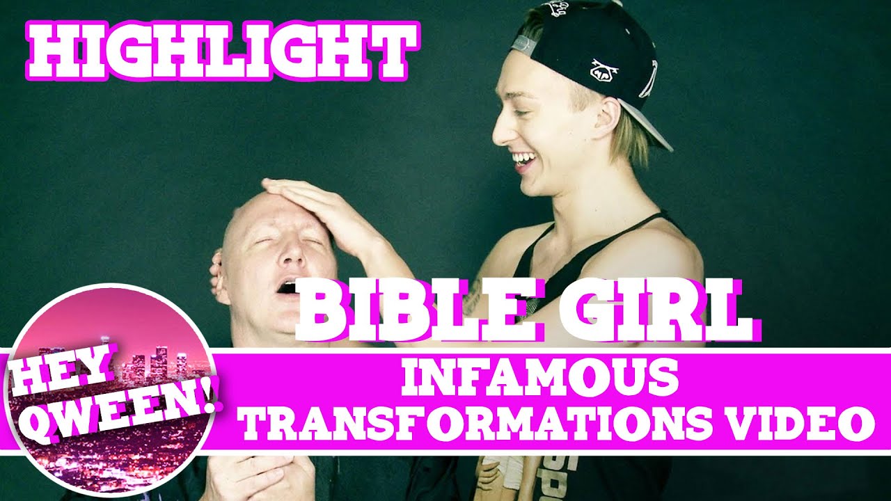 Hey Qween! HIGHLIGHT: Bible Girl on Her Infamous Transformation Episode ...