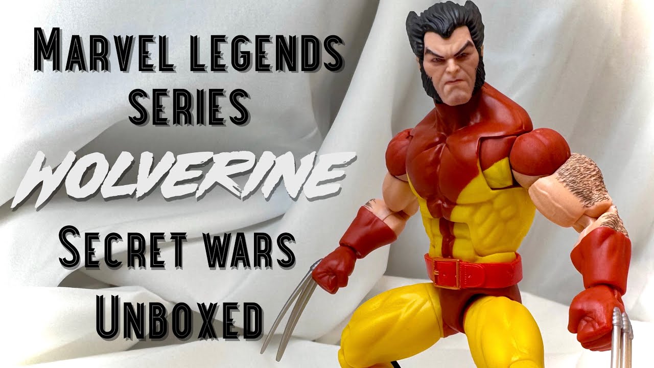 Wolverine | Secret Wars Marvel Legends Action Figure Unboxing & Review ...