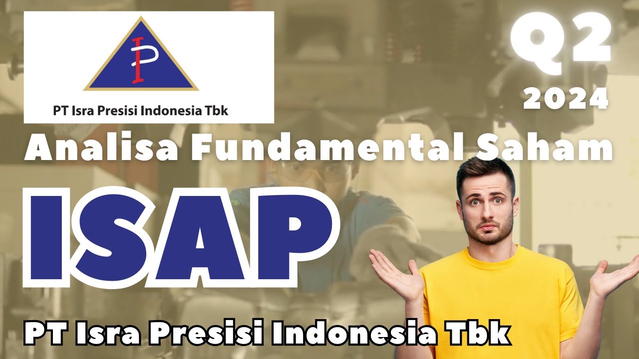 Cara Investasi Saham ISAP Q2 2024 - PT Isra Presisi Indonesia Tbk - YouTube