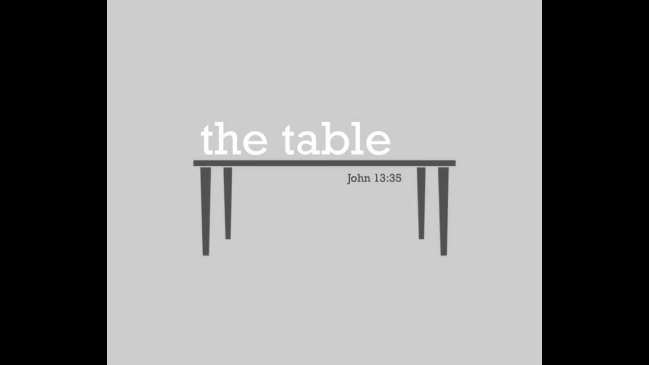 The Table - YouTube