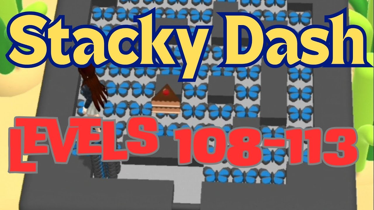 🕹️Stacky Dash Game 🧍Levels 108-113 Android 🪵IOS #stacydash #gameplay # ...