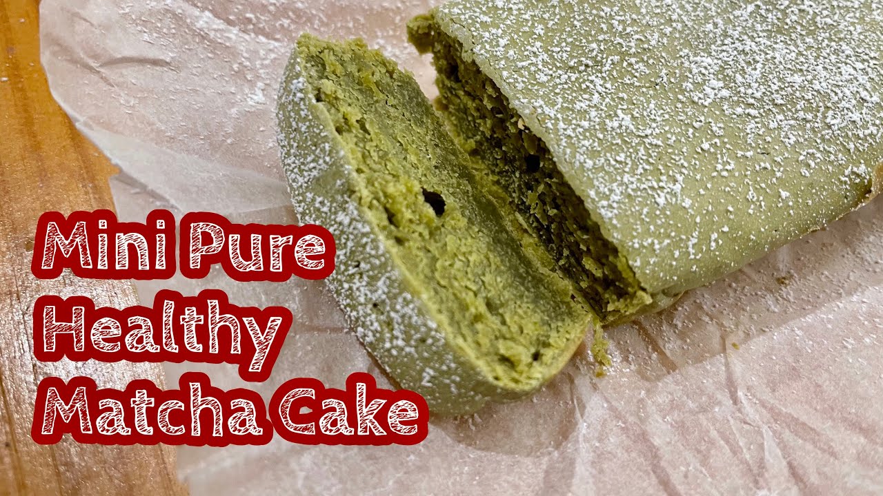 Mini Pure Healthy Matcha Cake Recipe | How to make matcha cake easy ...