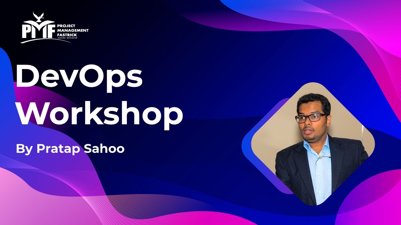 DevOps Workshop at Bangalore | PMFASTRICK™ Videos | Delivered by Pratap Sahoo - YouTube