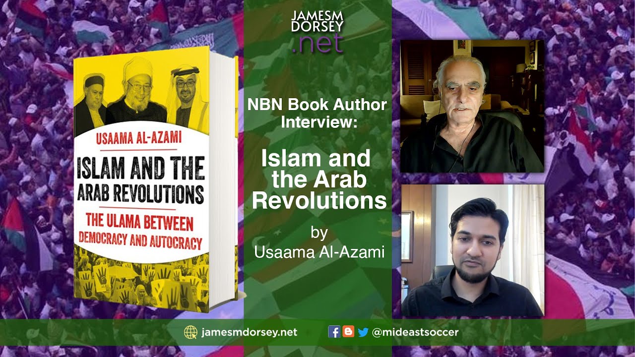 NBN Book Author Interview: Islam and the Arab Revolutions by Usaama Al ...