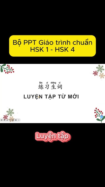 BỘ PPT GIÁO TRÌNH HSK 1-4 CHẤT LƯỢNG CAO - YouTube