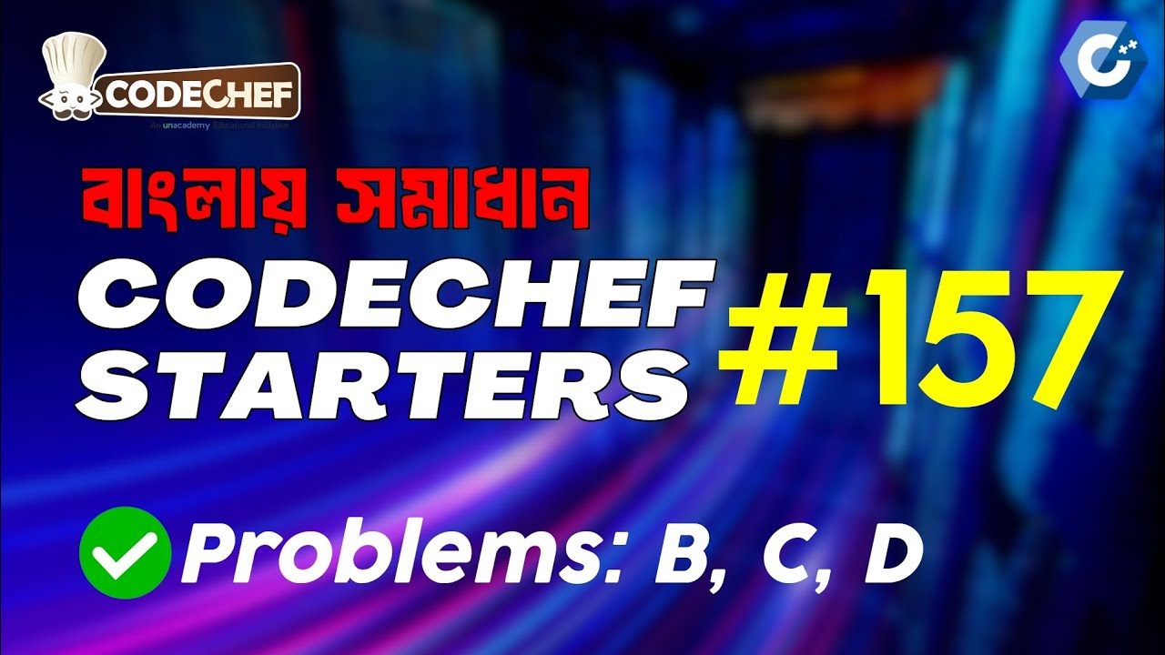 CodeChef Starters 157 || Solution of problem B, C, D || Video Solution by AlgoAspire - YouTube