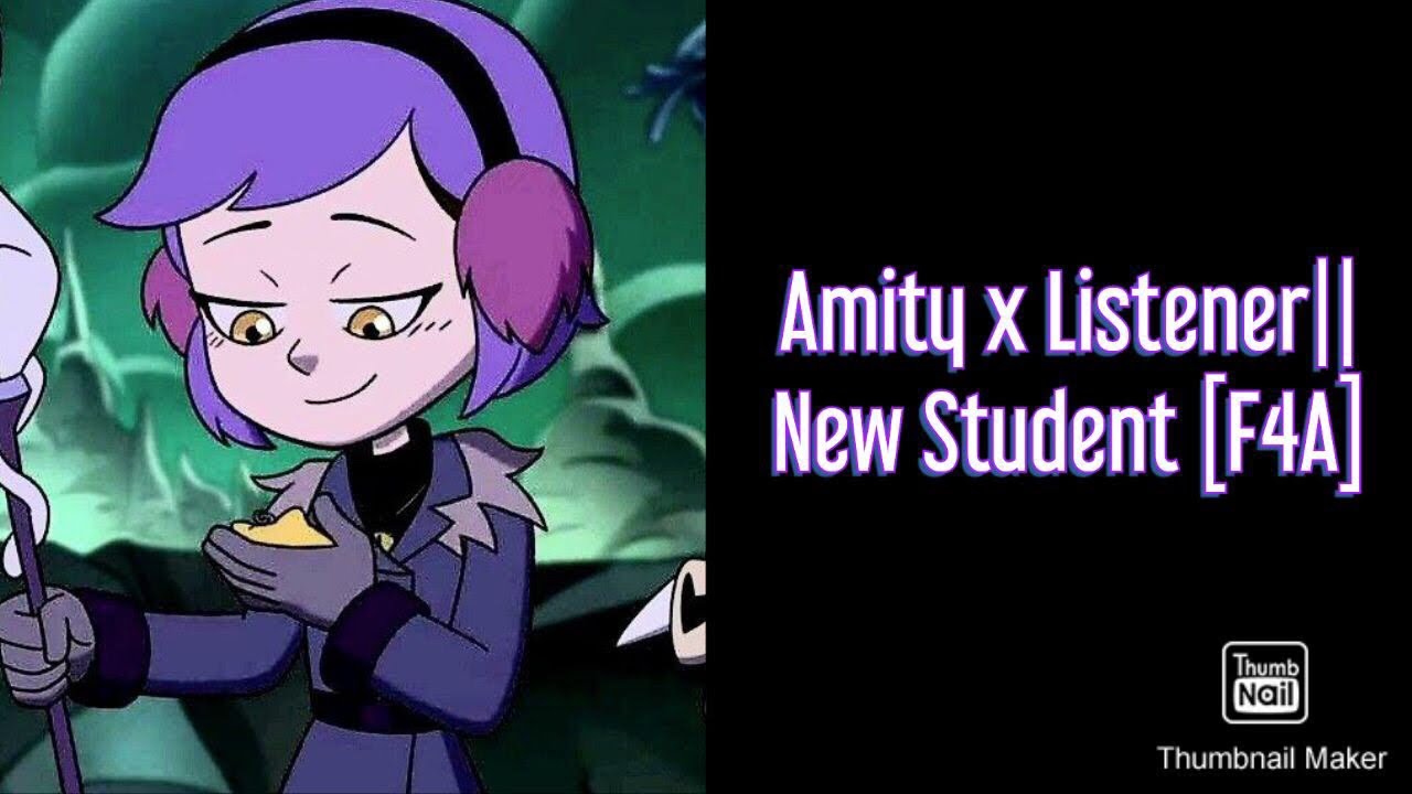 Amity x Listener||New Student [F4A] - YouTube